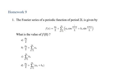 Solved The Fourier Series Of A Periodic Function Of Chegg