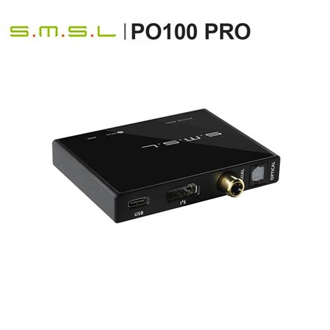 Smsl Po100 Pro Usb Digital Interface Mqa Decoding Dsd64 Xoms Xu316
