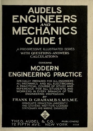Audels Engineers And Mechanics Guide 1 By Frank Duncan Graham Open