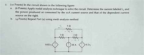 SOLVED Points In The Circuit Shown In The Following Figure Points Apply Nodal