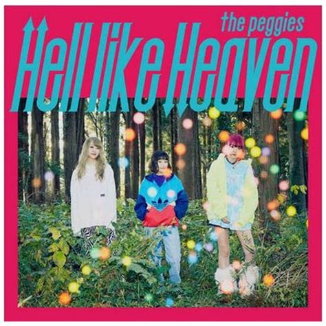楽天ビック｜ソニーミュージックマーケティング｜sony Music Marketing The Peggies Hell Like