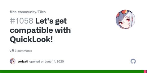 Lets Get Compatible With Quicklook · Issue 1058 · Files Community