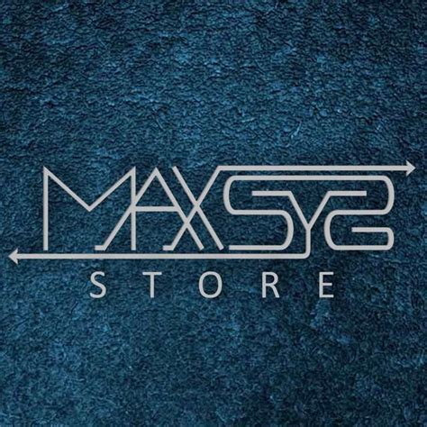 Maxsys Store Maxsys Store • Threads Say More