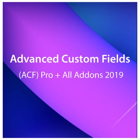 Advanced Custom Fields Acf Pro All Addons 2019 Wpseothemes