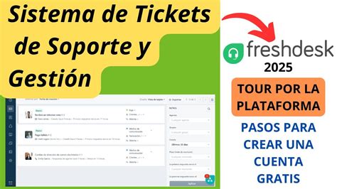 Sistema De Tickets De Soporte TÉcnico Y GestiÓn Mejor Software Mesa De Ayuda Freshdesk 2025