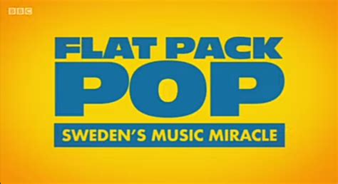 Flat Pack Pop” Or The Swedish Knack For Pop Music All Things Nordic