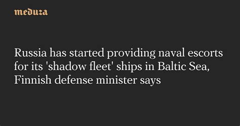 Russia Has Started Providing Naval Escorts For Its Shadow Fleet Ships