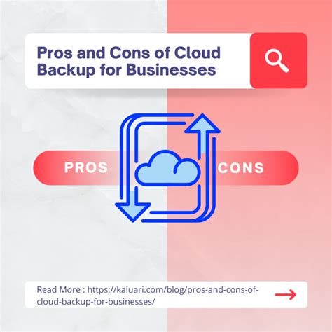 Pros And Cons Of Cloud Backup For Businesses Kaluari Blog