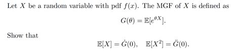 Solved Moment Generating Function Question Note That The Chegg