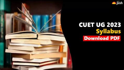 Cuet Syllabus 2023 Download Cuet Subject Wise Syllabus Pdf