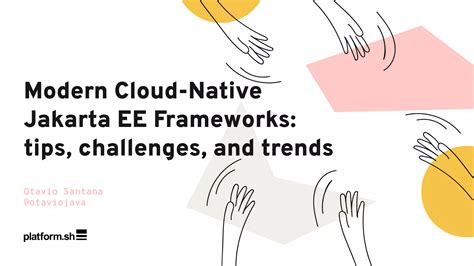Modern Cloud Native Jakarta EE Frameworks Tips Challenges And Trends PPT