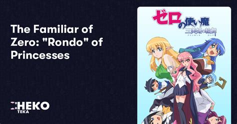 The Familiar Of Zero Rondo Of Princesses НекоТека