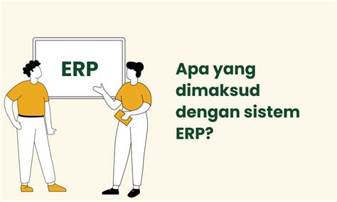 Sistem Erp Adalah Pengertian Cara Kerja Dan Contohnya