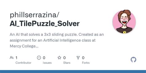 Github Phillserrazinaaitilepuzzlesolver An Ai That Solves A 3x3