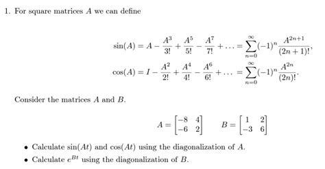 Solved For Square Matrices A We Can Define Chegg Com