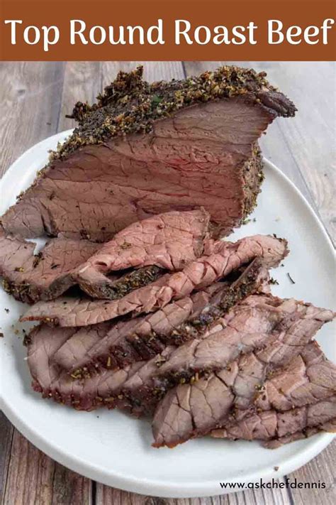 My Easy Top Round Roast Beef Recipe Is Perfect For A Special Occasion Or A Sunday Dinne Beef