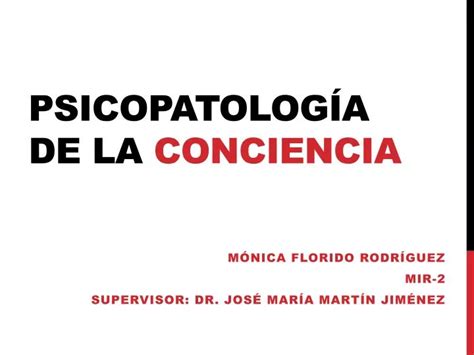 PPT Psicopatología de la conciencia PowerPoint Presentation free