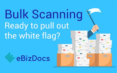 Kicking The Can Or Ready To Start Bulk Scanning Ebizdocs