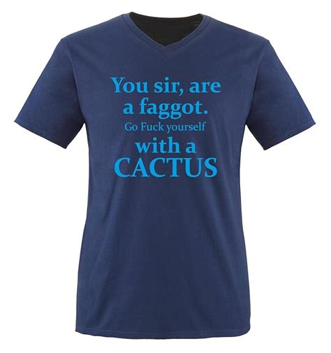 Comedy Shirts You Sir Are A Faggot Go Fuck Yourself Herren V