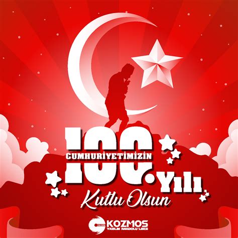 Cumhuriyetimizin 100 Yılını Gururla Kutluyoruz” Kozmos Lisesi