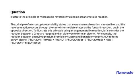 SOLVED Illustrate The Principle Of Microscopic Reversibility Using An