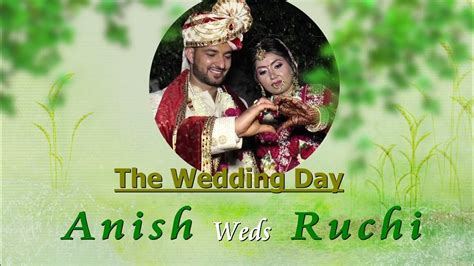 Anish Weds Ruchi 16 April 2022 Part 1 Youtube