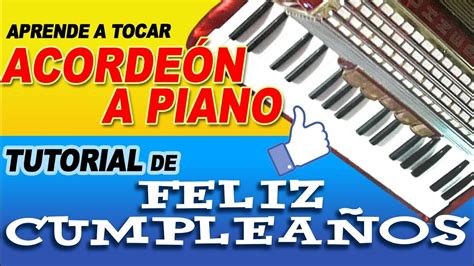 FELIZ CUMPLEAÑOS CLASE DE ACORDEON A PIANO Acordes Chordify