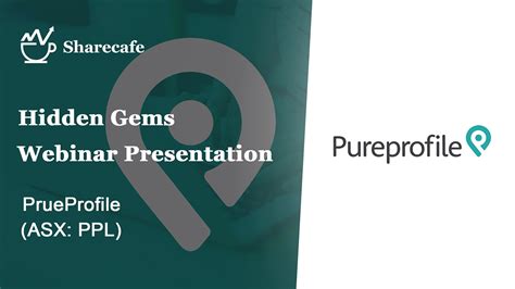 Pureprofile Asx Ppl Webinar Presentation Sharecafe