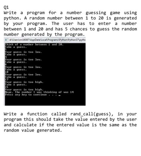 Solved Q1 Write A Program For A Number Guessing Game Using Chegg