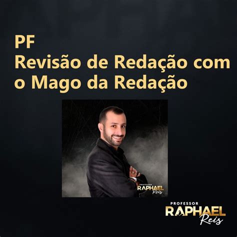 Revisão de redação SEE MG Banca FGV Professor Raphael Reis O Mago