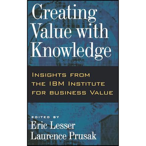 قیمت و خرید کتاب Creating Value With Knowledge اثر Eric Lesser And Laurence Prusak انتشارات