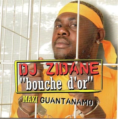 Dj Zidane Bouche Dor Maxi Guantanamo Lyrics And Tracklist Genius