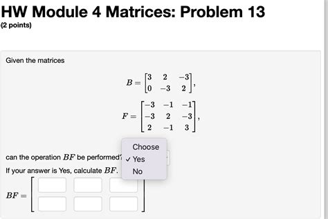 Solved Hw Module 4 Matrices Problem 13 Given The Matrices