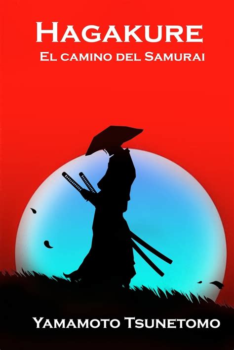 Hagakure El Camino Del Samurai Paperback Walmart Walmart