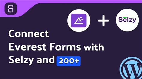 integrating everest forms with selzy step by step tutorial bit