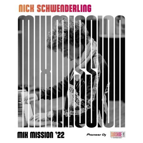 Stream Sunshine Live Pioneer Mix Mission 2022 By Nick Schwenderling