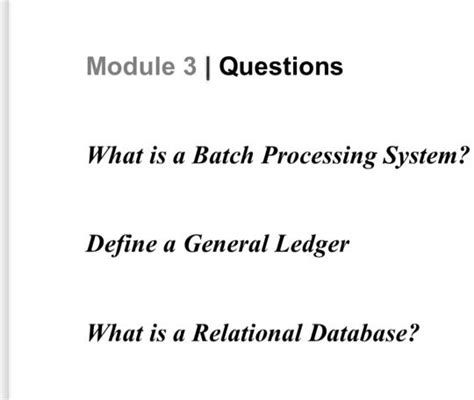 Solved Module 3 Questions What Is A Batch Processing System Define