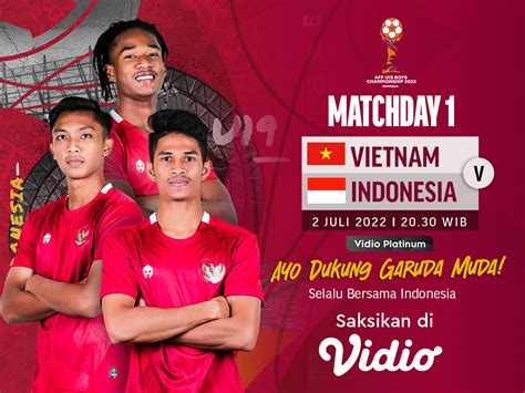 Live Streaming Indonesia Vs Vietnam Di Piala AFF U 19 2022 Vidio
