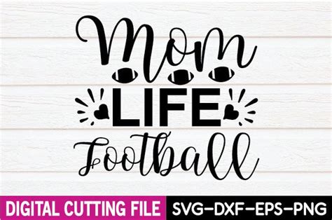 Mom Life Football Svg Graphic By Svg Shop · Creative Fabrica