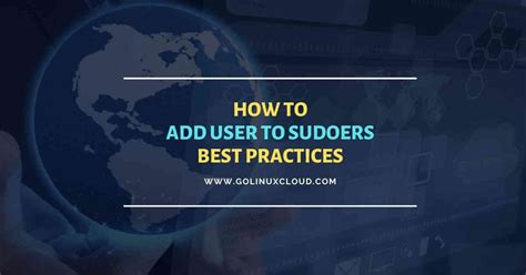 How To Add User To Sudoers With Best Practices Examples GoLinuxCloud