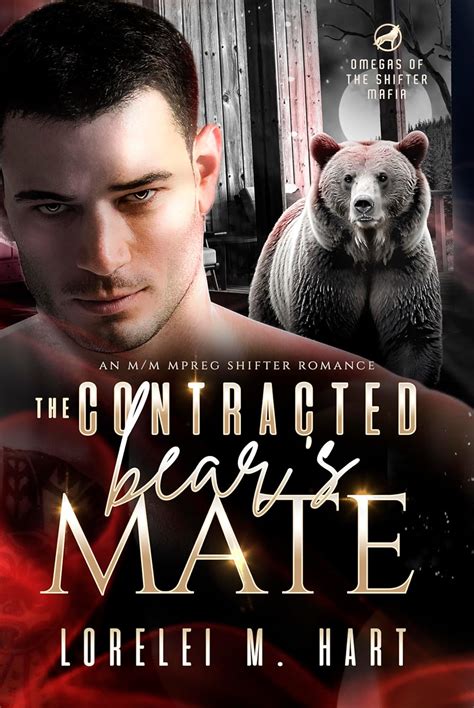 The Contracted Bears Mate An Mm Mpreg Shifter Romance Omegas Of The