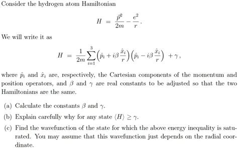 Solved Consider The Hydrogen Atom Hamiltonian H Ä§22m âˆ‡2 We