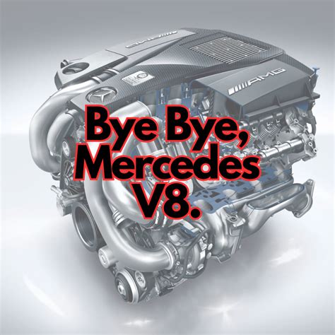 Why Mercedes Stopped Making V8s A Shift Toward A Sustainable Future