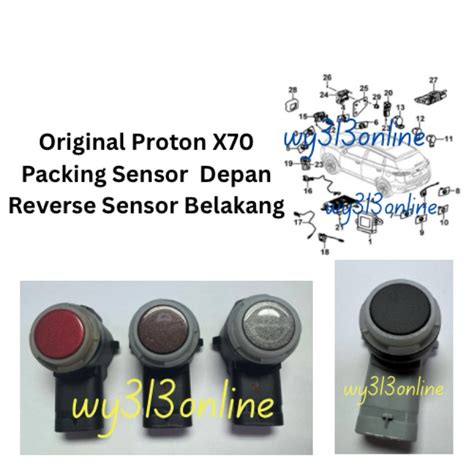 Original Proton X70 Packing Sensor Depan Reverse Sensor Belakang Shopee Malaysia