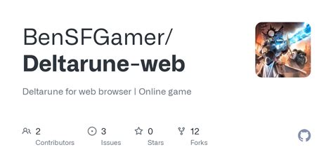 Issues BenSFGamer Deltarune Web GitHub