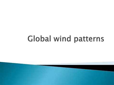 PPT Global Wind Patterns PowerPoint Presentation Free Download ID