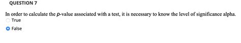 Solved In Order To Calculate The P Value Associated With A