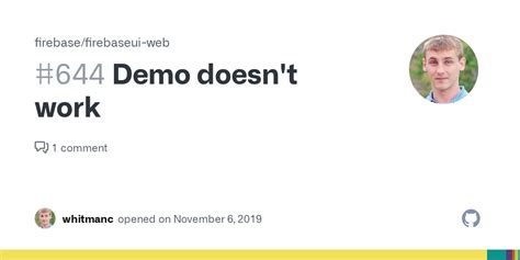 Demo Doesn T Work Issue 644 Firebase Firebaseui Web GitHub
