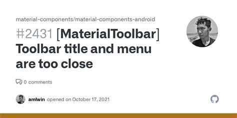 MaterialToolbar Toolbar Title And Menu Are Too Close Issue 2431