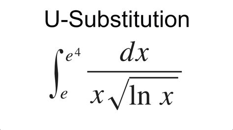 Calculus 2 U Substitution Example Dx Xsqrtlnx Youtube